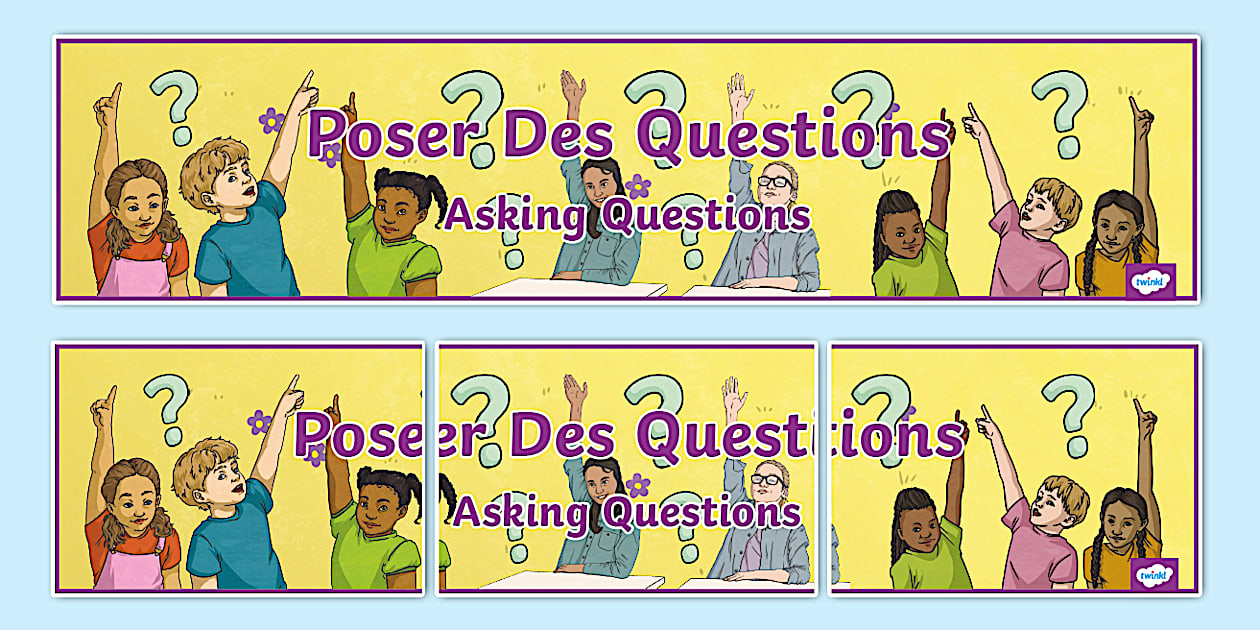 👉 Asking Questions in French Display Banner - Twinkl