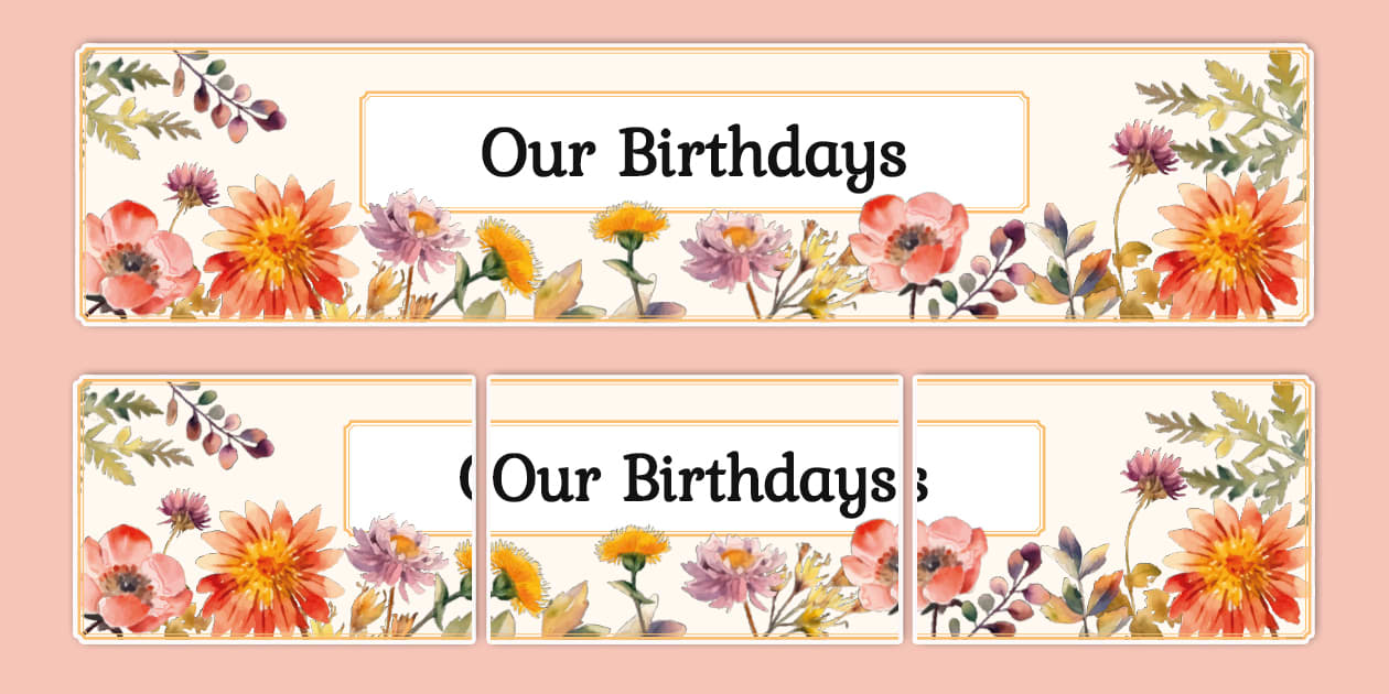 Wildflower Botanical Themed Our Birthdays Display Banner