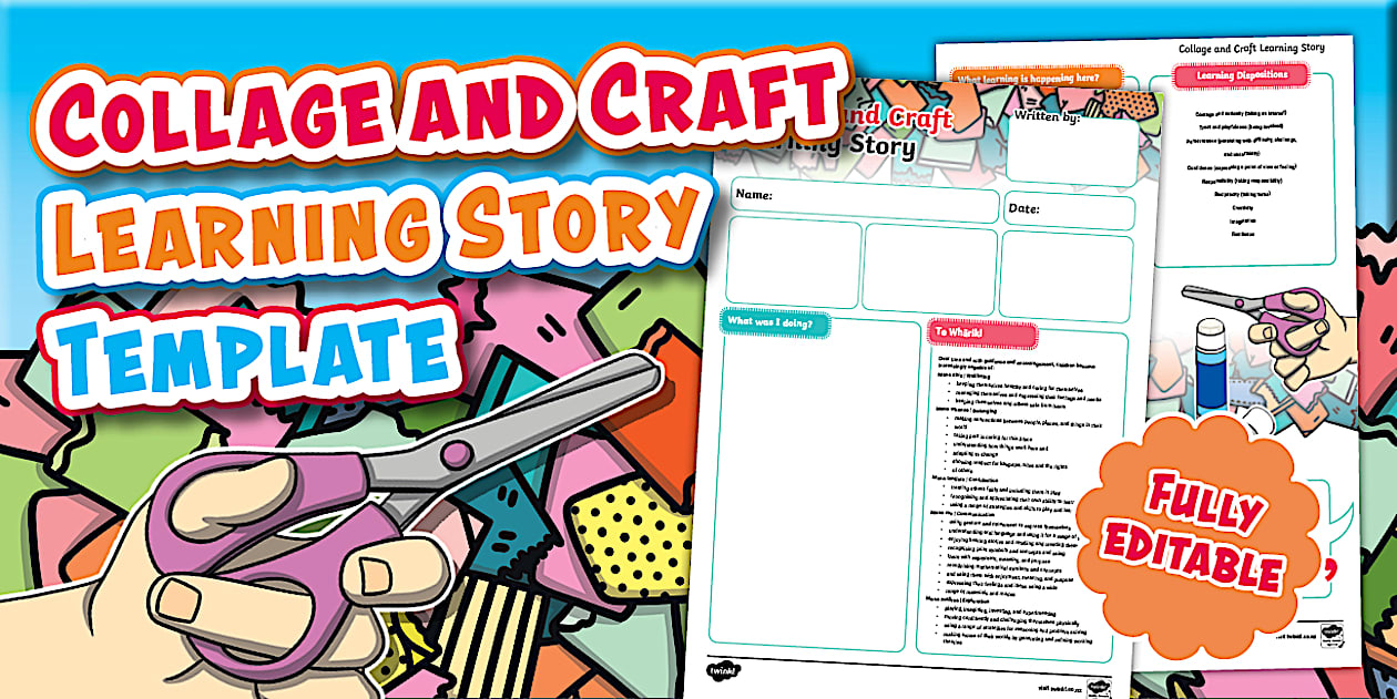 * NEW * Collage and Craft Learning Story Template (Editable)