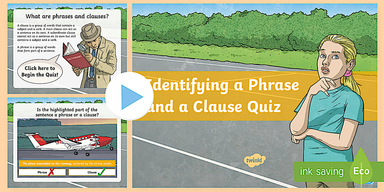 Phrases and Clauses PowerPoint Presentation | Y3-4 | Twinkl