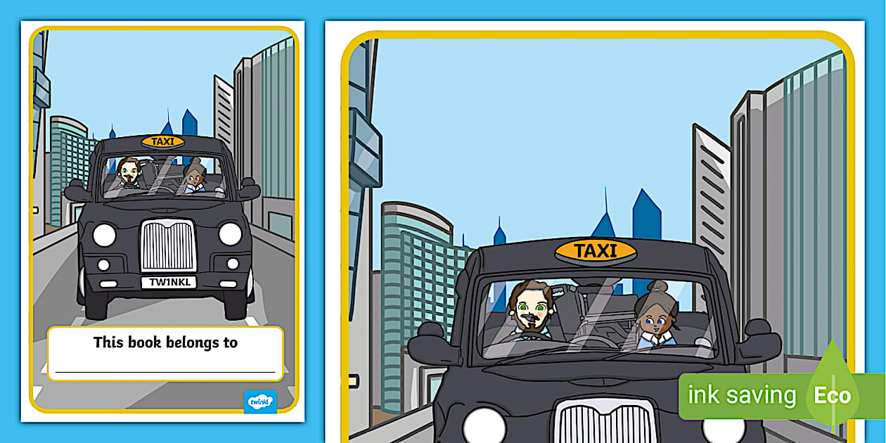 Taxi Book Cover | Twinkl | Stationery | Book Covers | KS1
