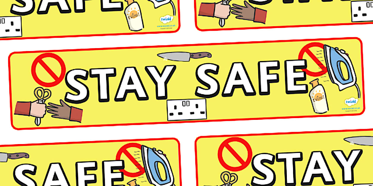 Stay Safe Display Banner (teacher made) - Twinkl