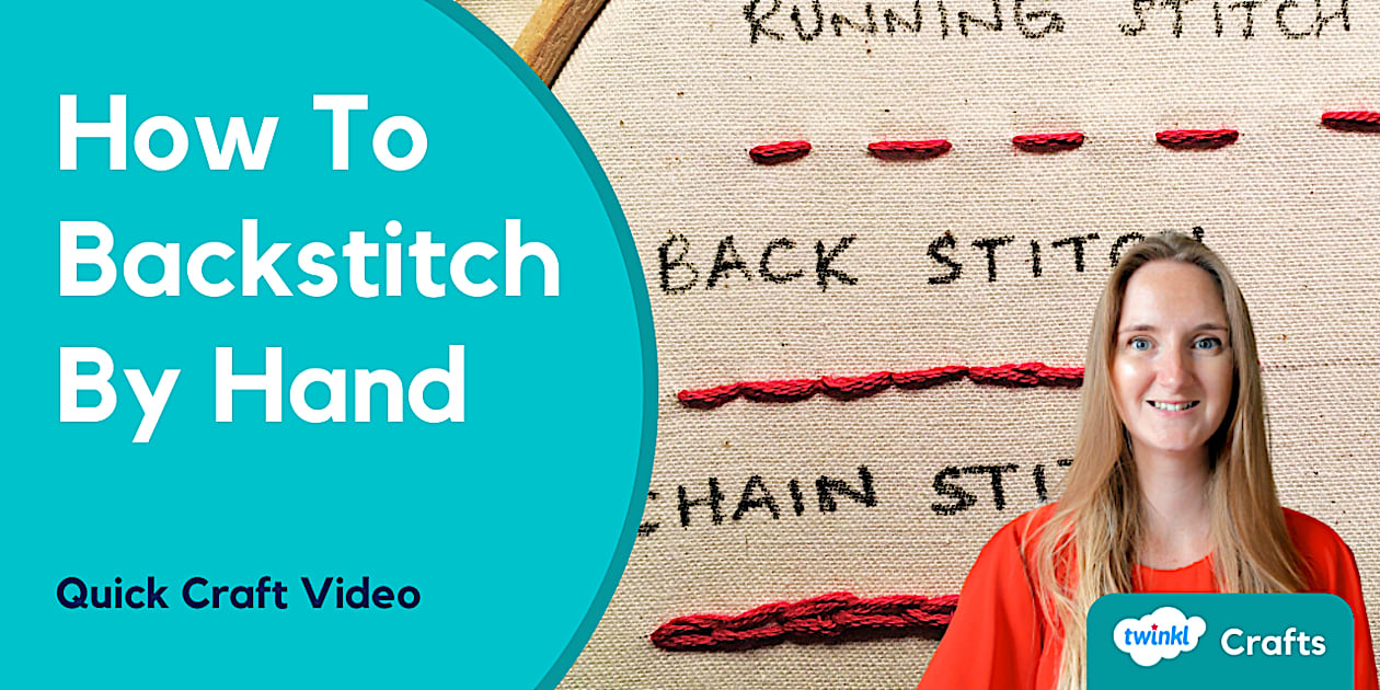 Backstitch Embroidery Video Tutorial (teacher made) - Twinkl