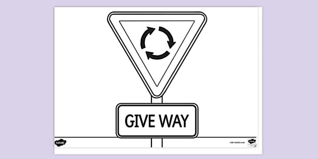 Roundabout Give Way Road Sign Colouring Sheet - Twinkl
