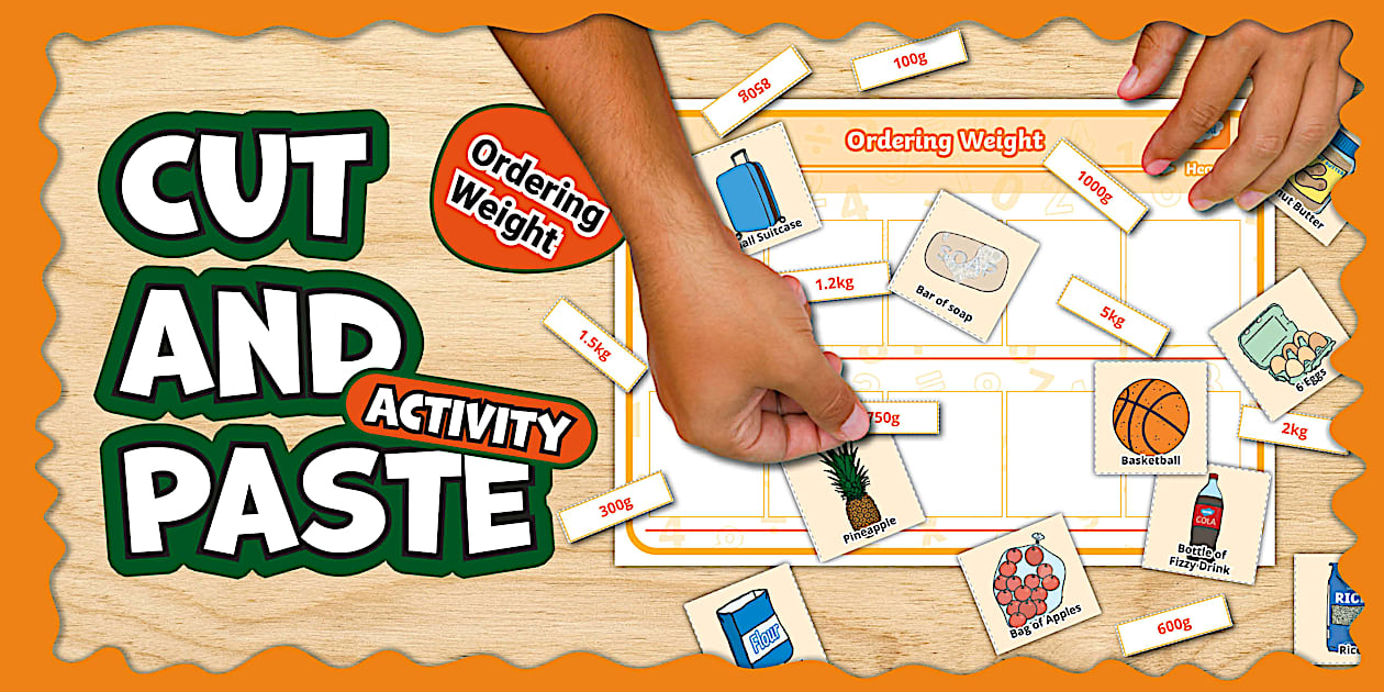Year 3 and 4 Ordering Weight - Cut and Paste Activity