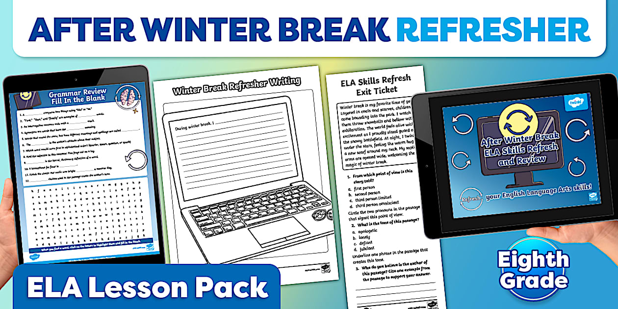 Eighth Grade After Winter Break ELA Refresher Lesson Pack