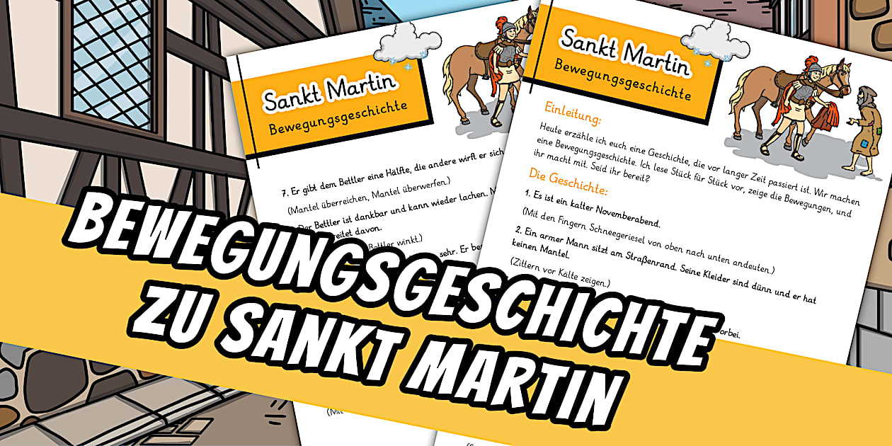 Bewegungsgeschichte zu Sankt Martin
