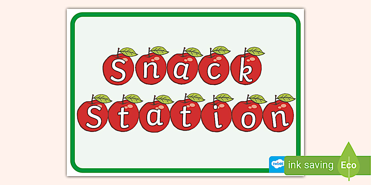 Snack Station Display Sign,snack area (teacher made)