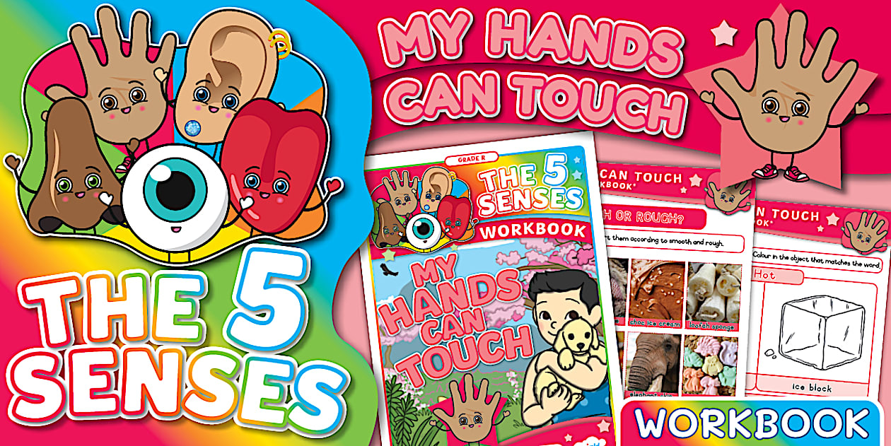 Grade R Term 2 - Five Senses - Booklet: My Hands Can Touch