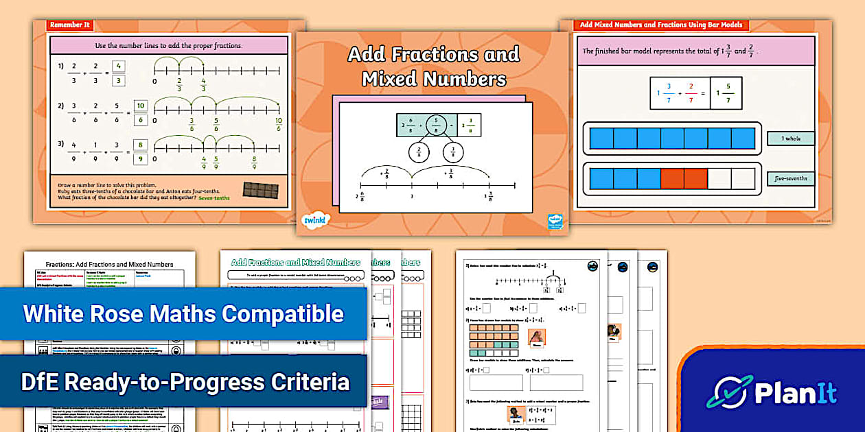 👉 Y4 Add Fractions and Mixed Numbers PlanIt Maths Lesson 12