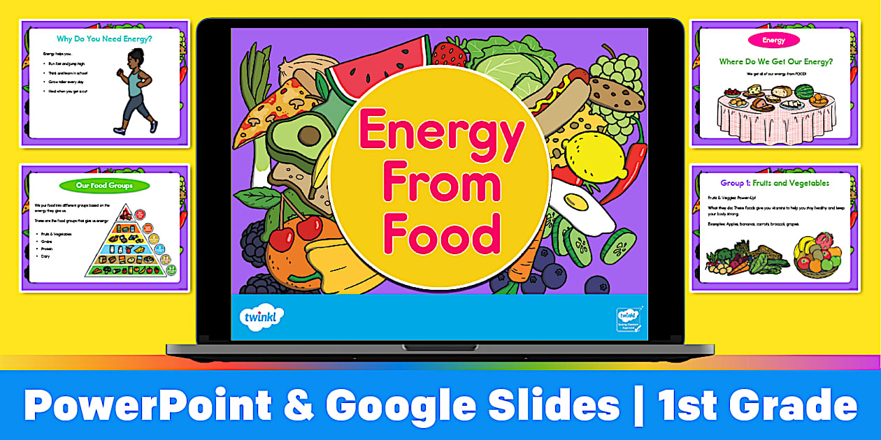 First Grade Energy From Food PowerPoint & Google Slides