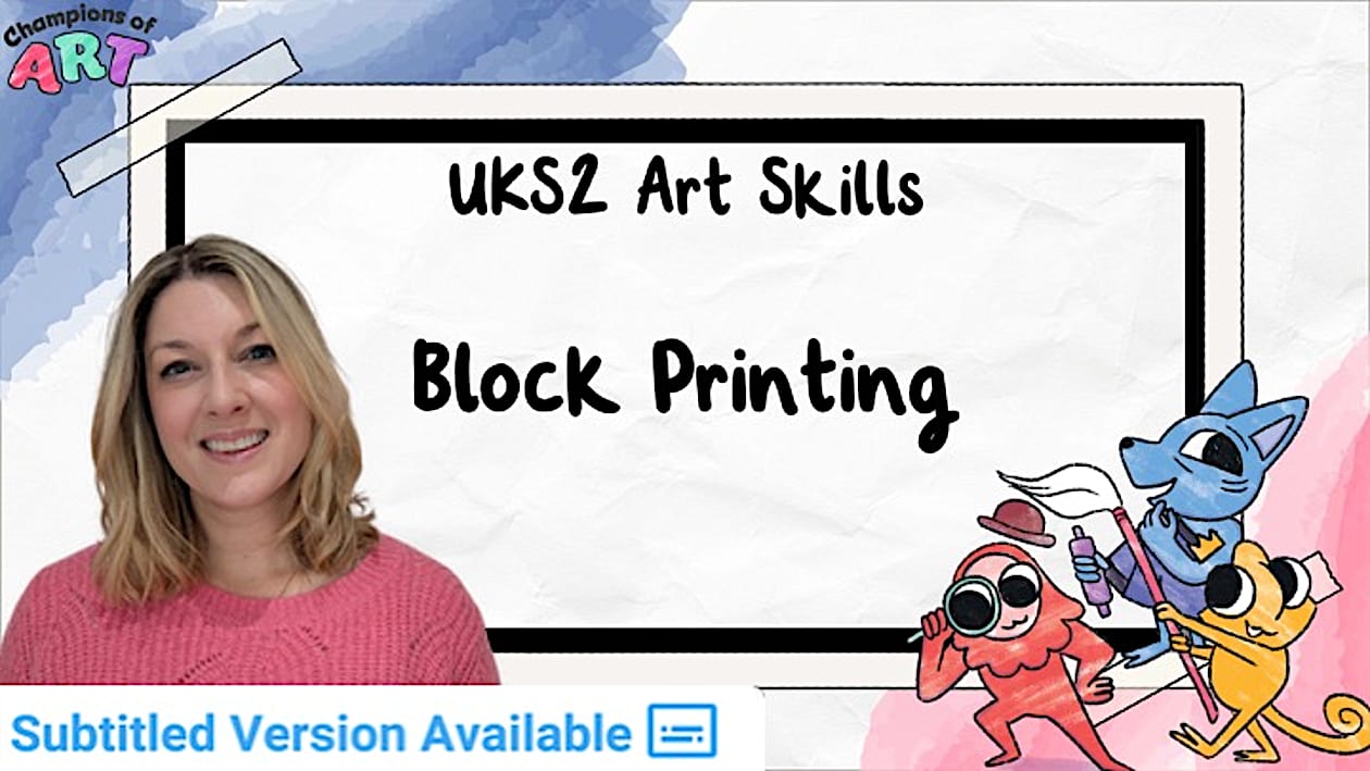 Block Printing Art Concept Video - Champions of Art: Take Flight Lesson 3