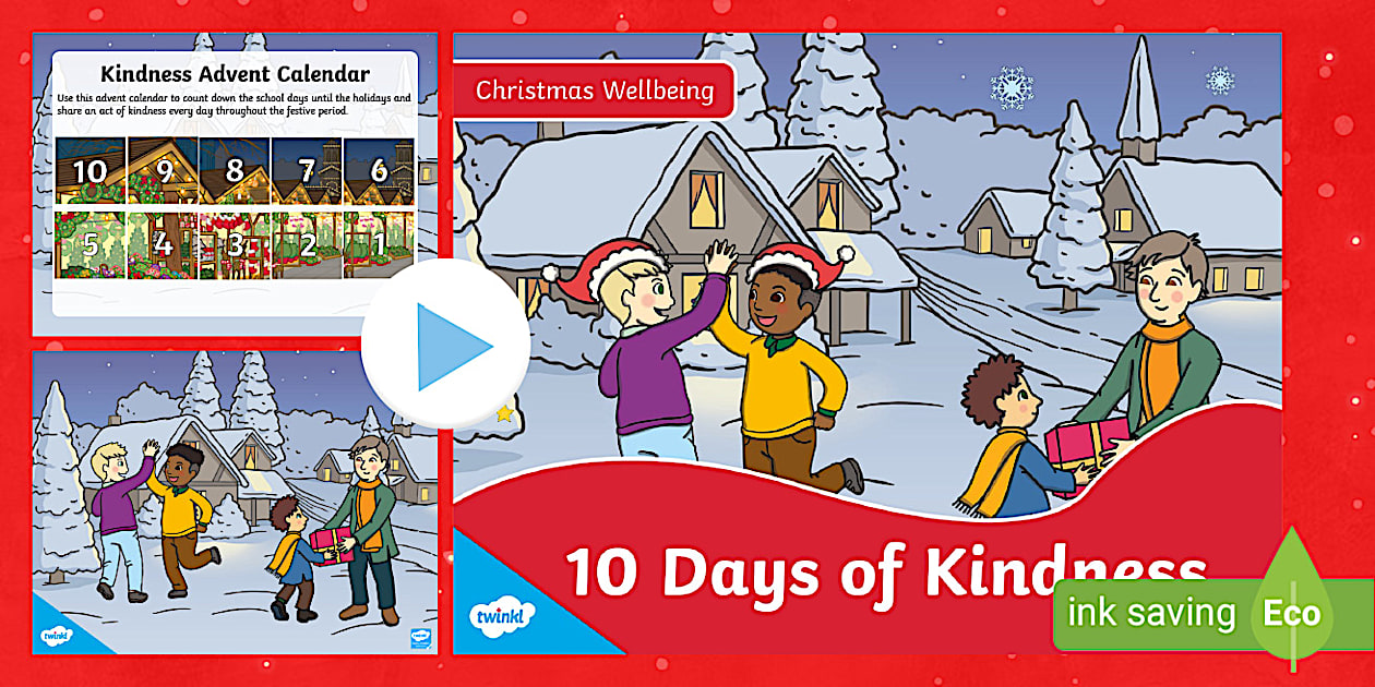 Christmas Wellbeing: 10 Days of Kindness PowerPoint - Twinkl