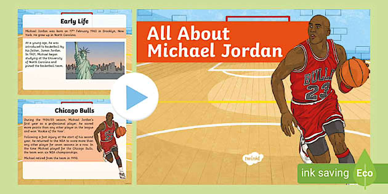 All About Michael Jordan PowerPoint (teacher made) - Twinkl