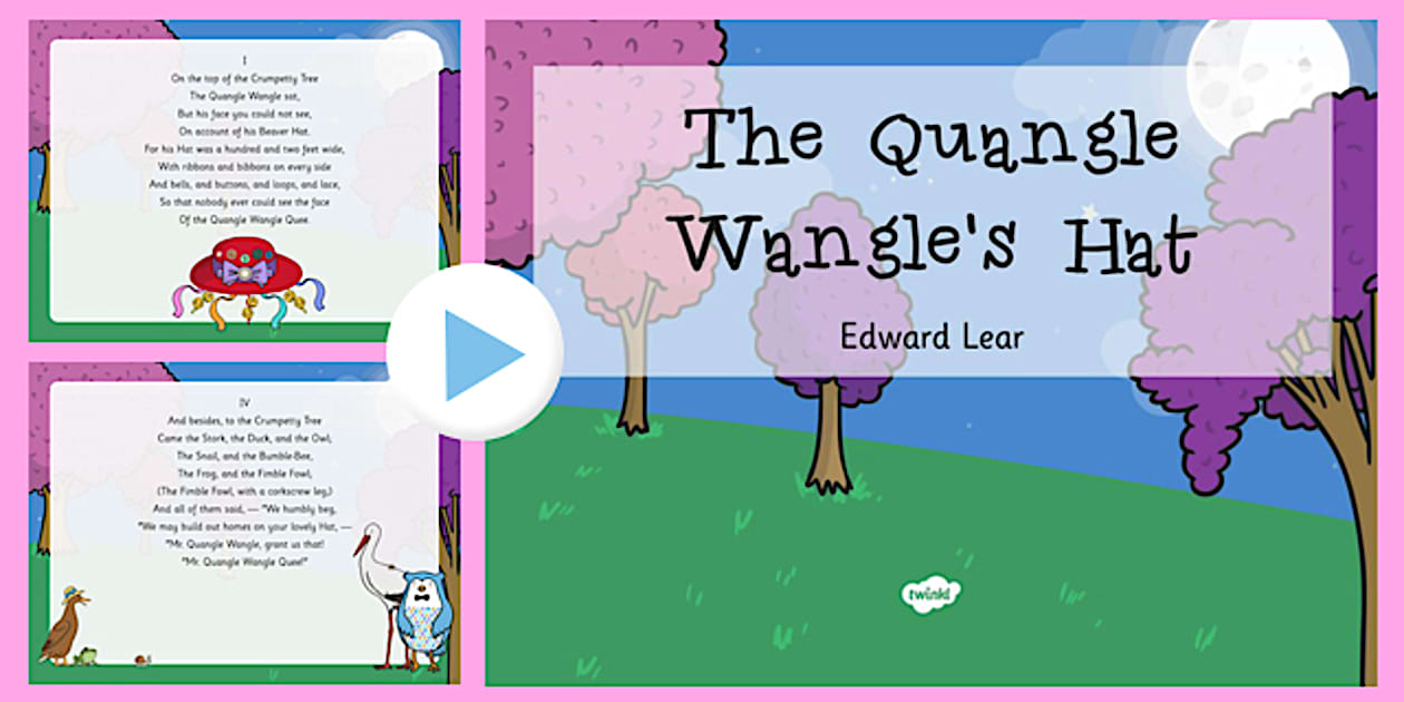 The Quangle Wangle's Hat Edward Lear Poem PowerPoint