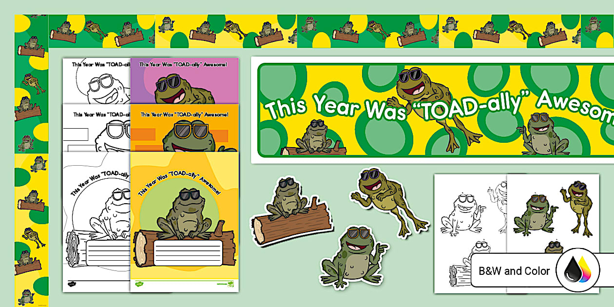 This Year Was "TOAD-ally" Awesome Bulletin Board Pack