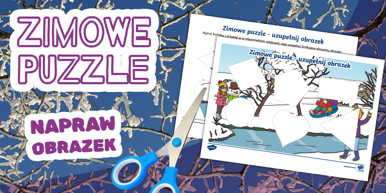 Uzupełnij obrazek | Puzzle | Zima