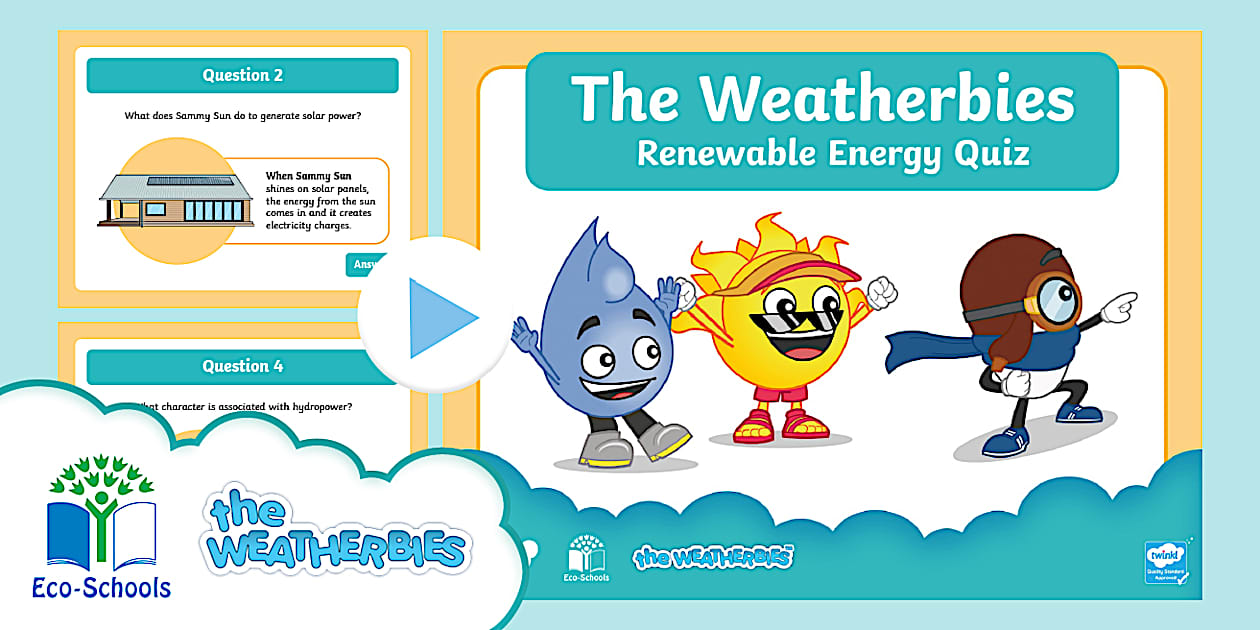 The Weatherbies Renewable Energy Quiz (teacher made)