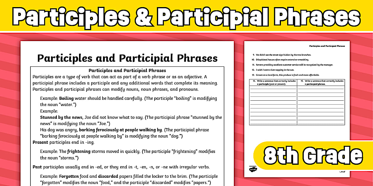 Eighth Grade Participles and Participial Phrases Worksheet