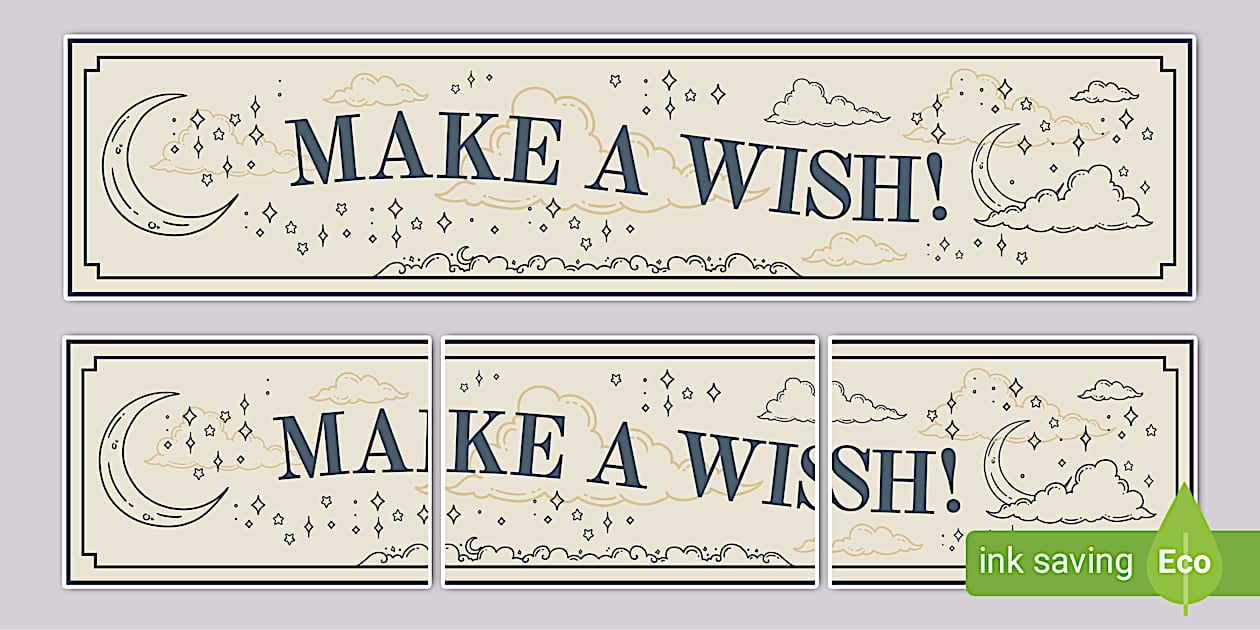 Make a Wish! Display Banner (teacher made) - Twinkl