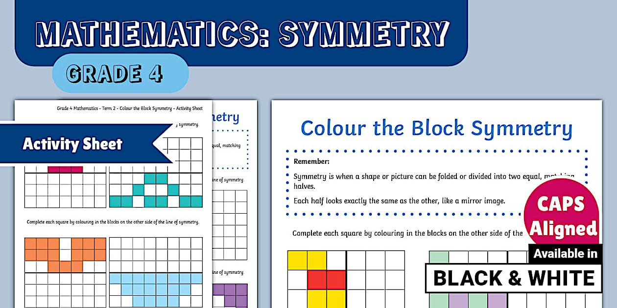 Gr4 Maths–T2–Colour the Block Symmetry–Activity Sheet