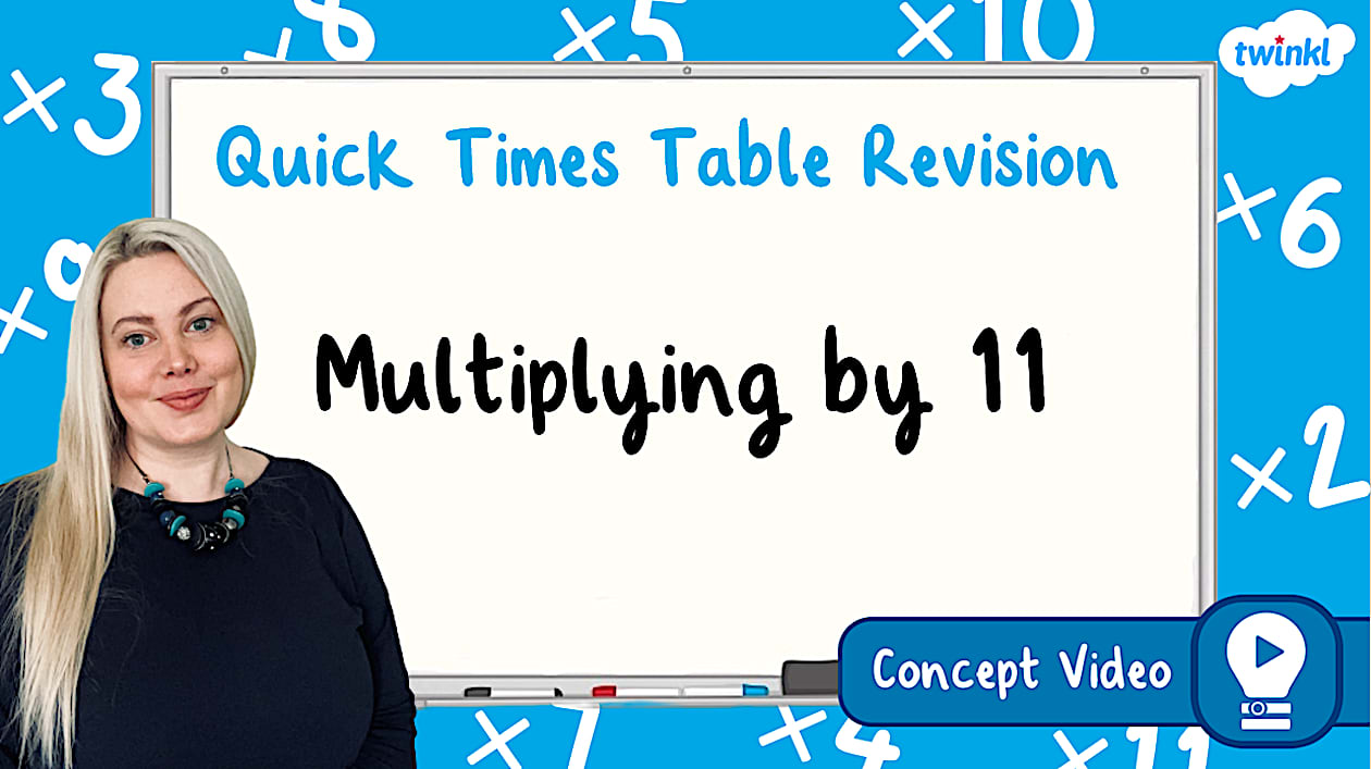 👉 Multiplying by 11 | KS2 Maths Concept Video - Twinkl