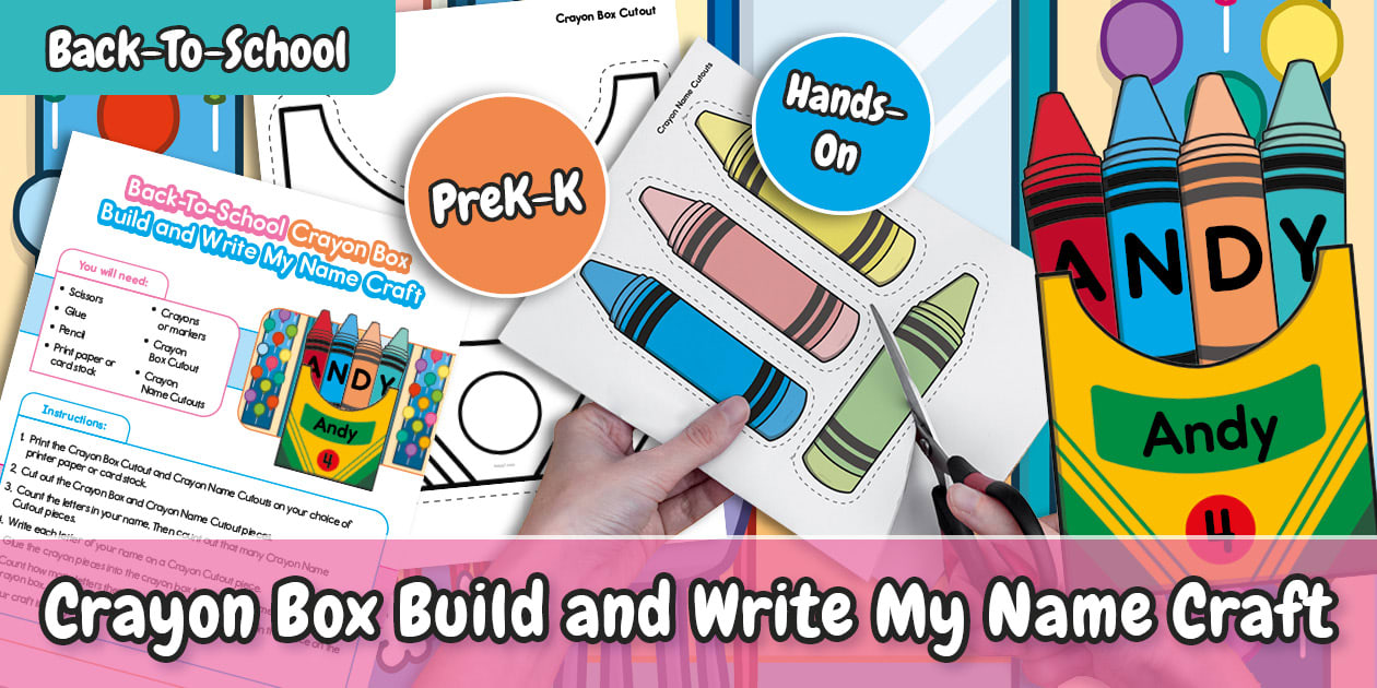 Back-To-School Crayon Box Build and Write My Name Craft