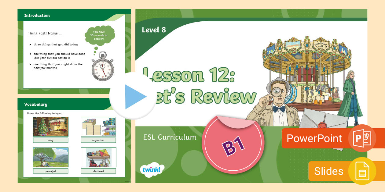 ESL Curriculum Level 8, Lesson 12 (teacher made) - Twinkl