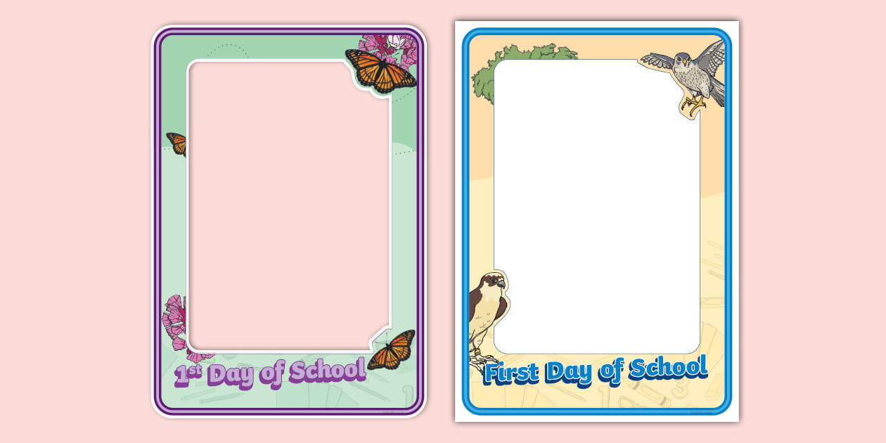 First Day of School Photo Booth Frame - Twinkl