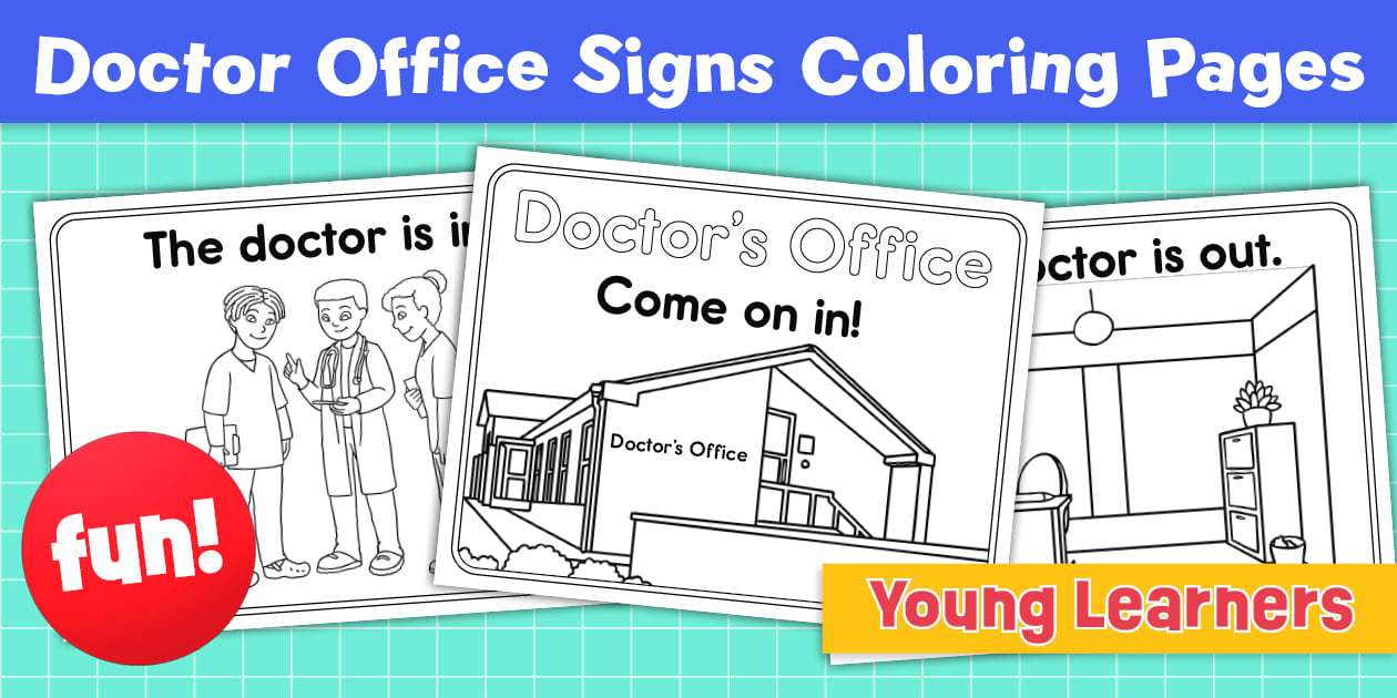 Doctor Office Signs Coloring Pages (teacher made) - Twinkl