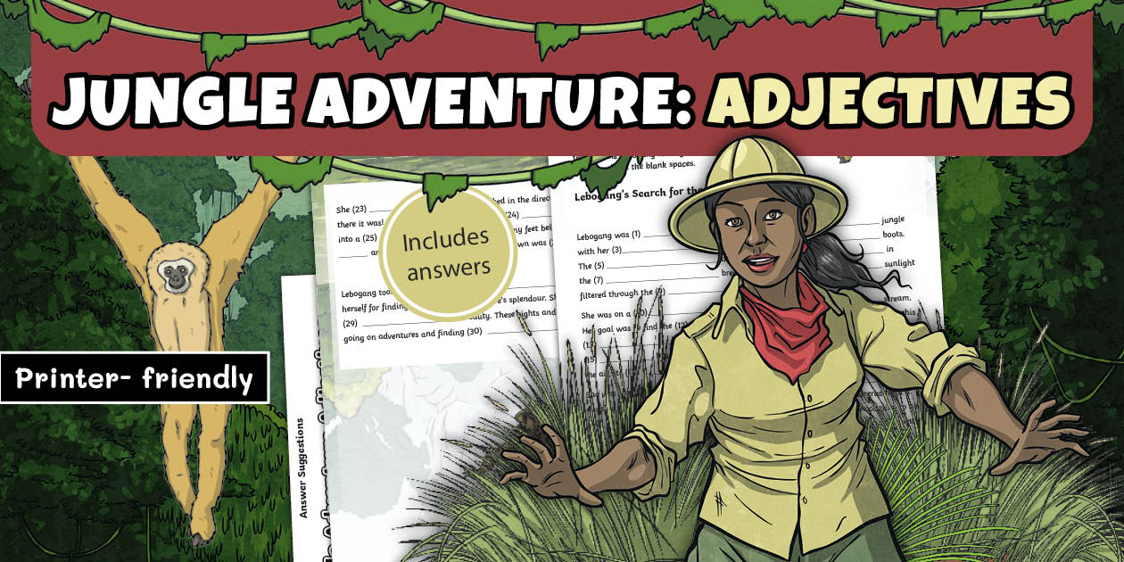 Gr 5 English - Jungle Adjectives and Adverb Fill-in Activity