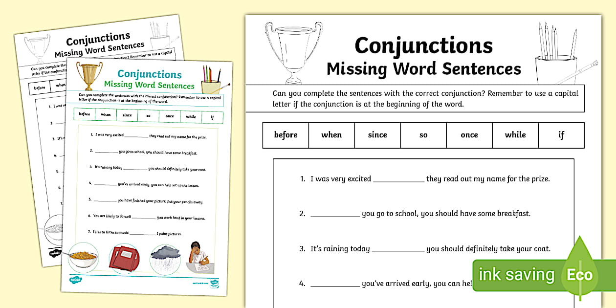 Conjunctions Missing Word Sentences Worksheet (teacher made)