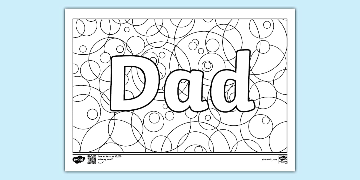 Dad Mindfulness Colouring Sheet (teacher made) - Twinkl