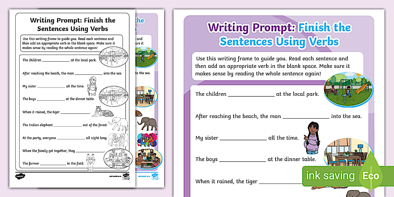Writing Prompt: Finish the Sentences Using Verbs - Twinkl Writing Prompt: Finish the Sentences Using Verbs - Twinkl