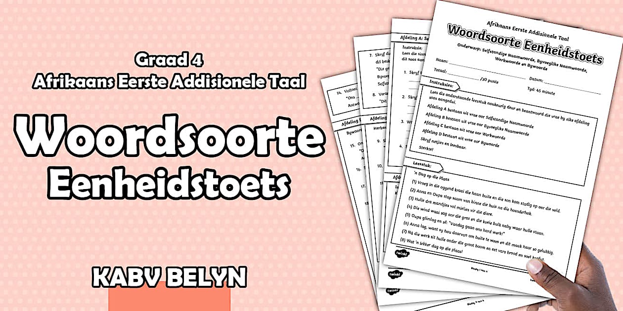 Gr 4 Afr EAT - Kwartaal 1 - Woordsoorte - Eenheidstoets (KABV)