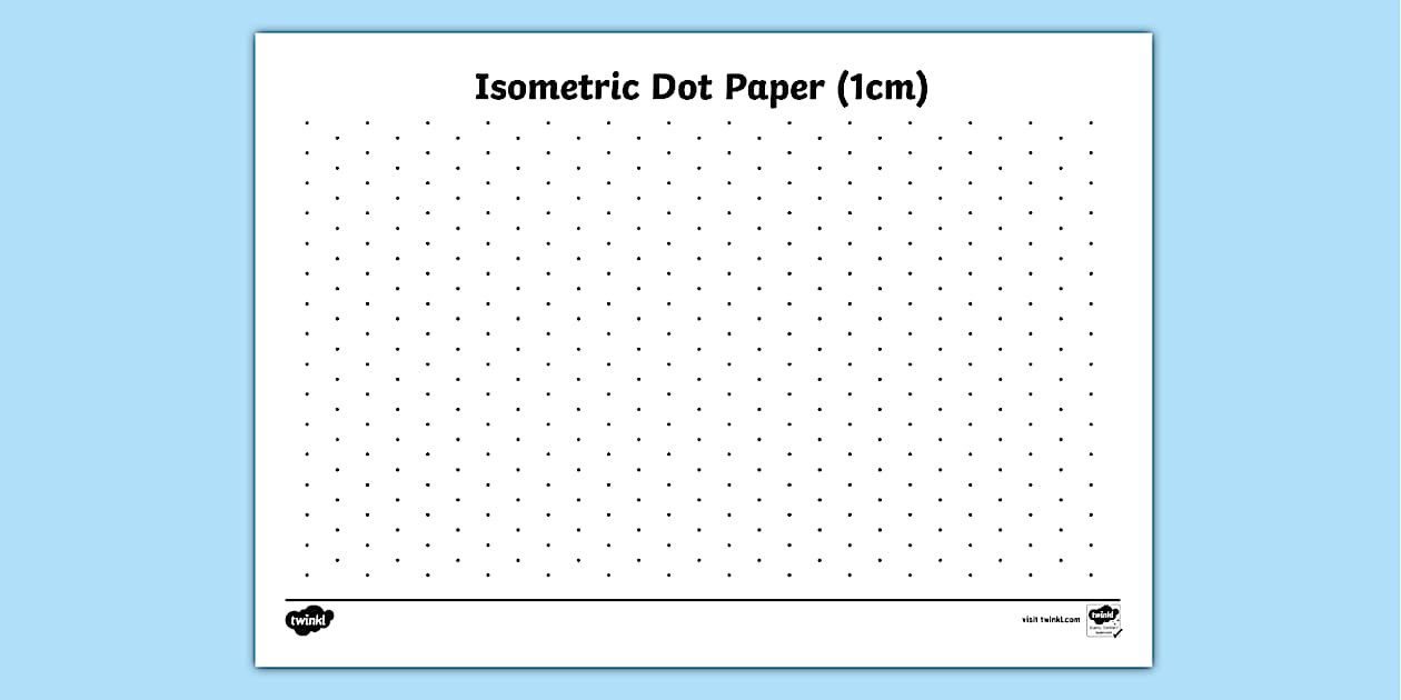 👉 Isometric Dot Paper (teacher made) - Twinkl