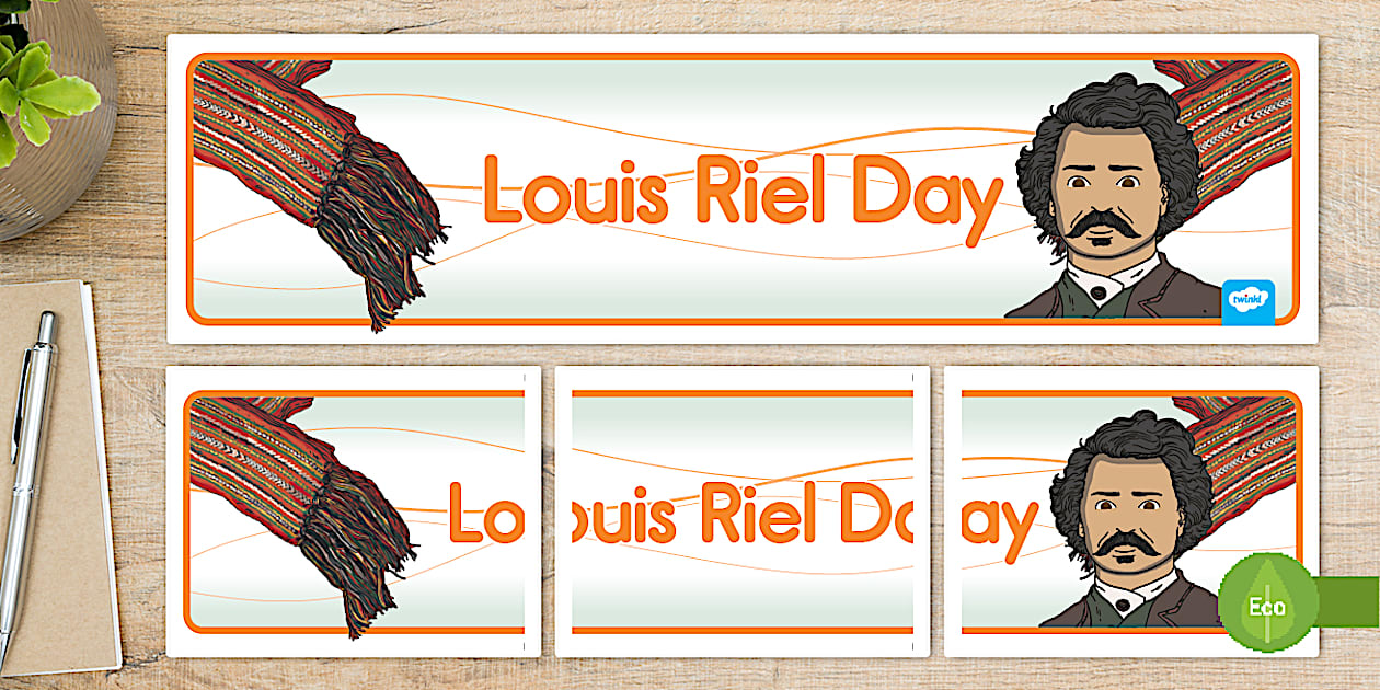 FREE! - Louis Riel Day Classroom Banner (teacher made)