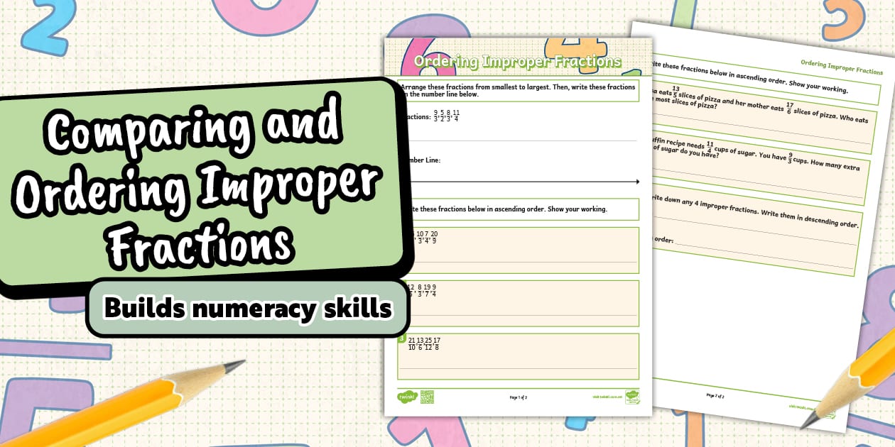 Comparing and Ordering Improper Fractions Activity Sheet