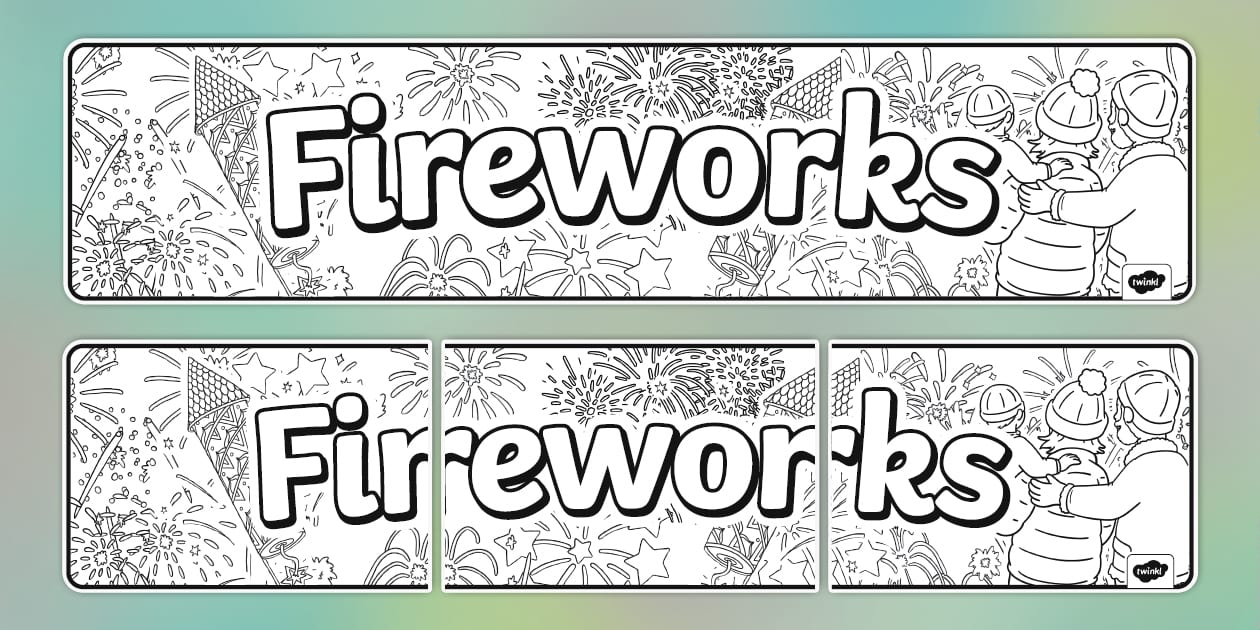 Mindfulness Fireworks Colouring Display Banner - Twinkl