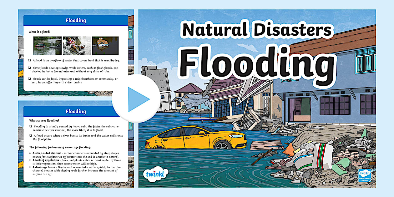 Natural Disasters Flooding Information PowerPoint - Twinkl