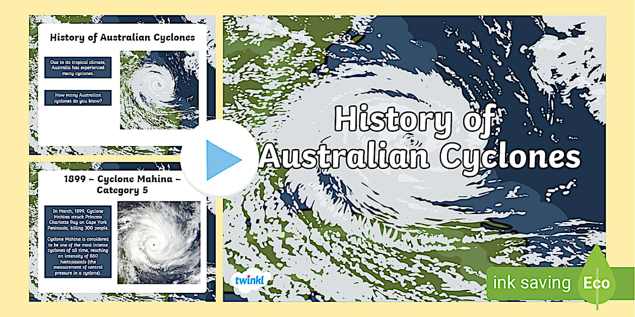 History of Australian Cyclones PowerPoint (teacher made)