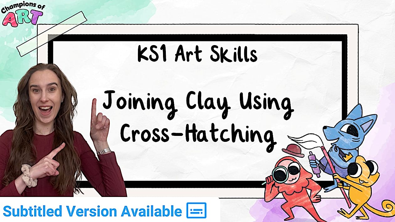 Joining Clay Using Cross-Hatching Concept Video - Champions of Art ...