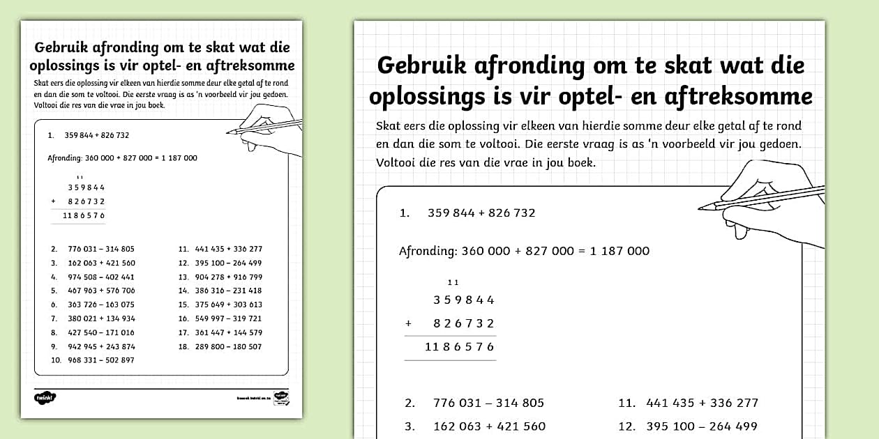 Skatting van optel en aftreksomme deur afronding te gebruik ...