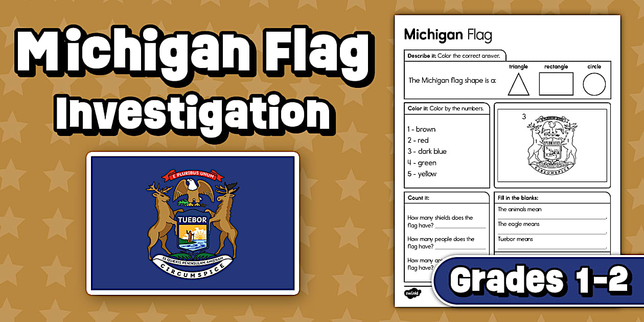 Michigan Flag Investigation Worksheet for 1st-2nd Grade