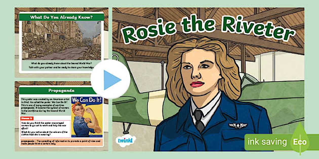 Rosie the Riveter PowerPoint (teacher made) - Twinkl