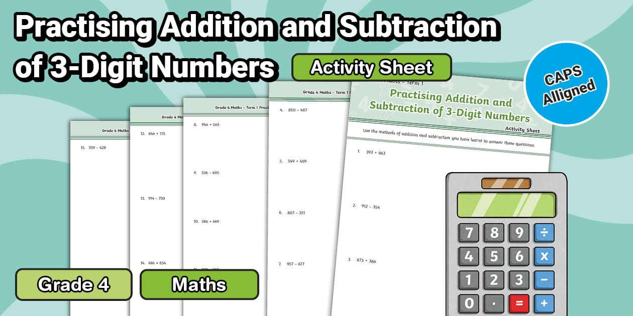 Grade 4 Maths Term 1 Practising Addition and Subtraction of 3-Digit Numbers