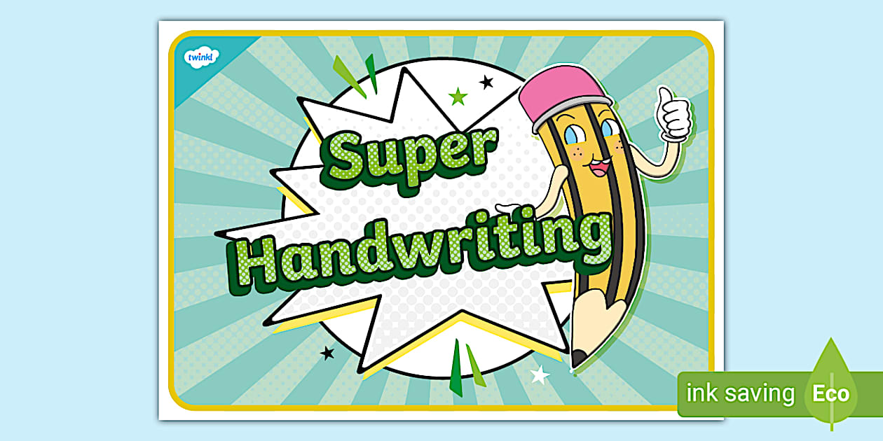 Super Handwriting Display Poster (teacher made) - Twinkl