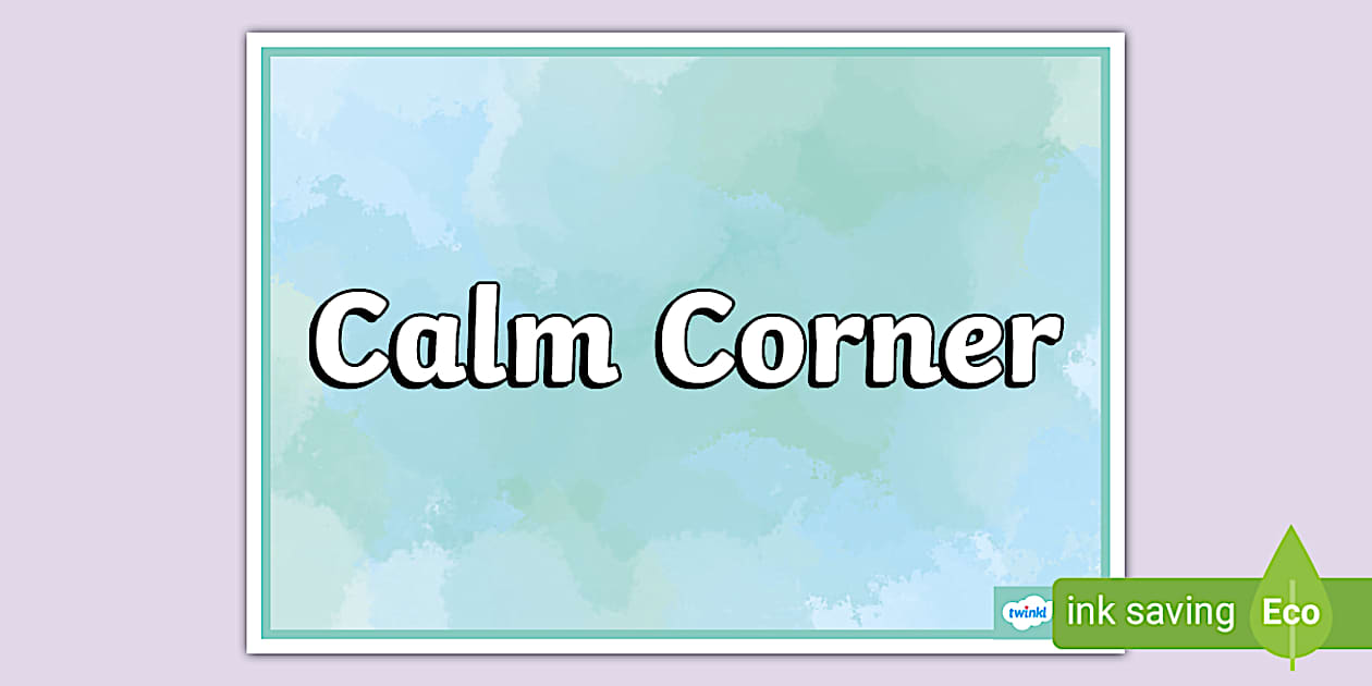 Mint Watercolour Calm Corner Display Poster (Teacher-Made)