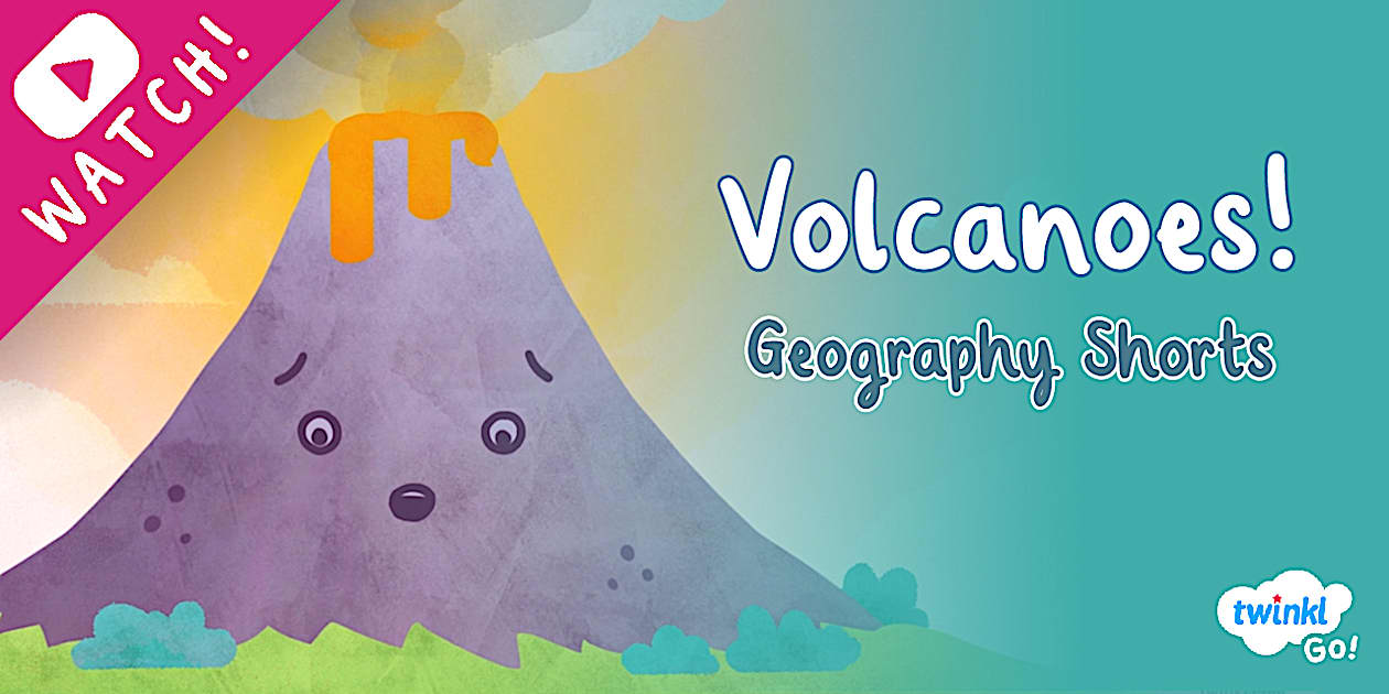 Volcanoes Short Animation | Twinkl Go! - Twinkl