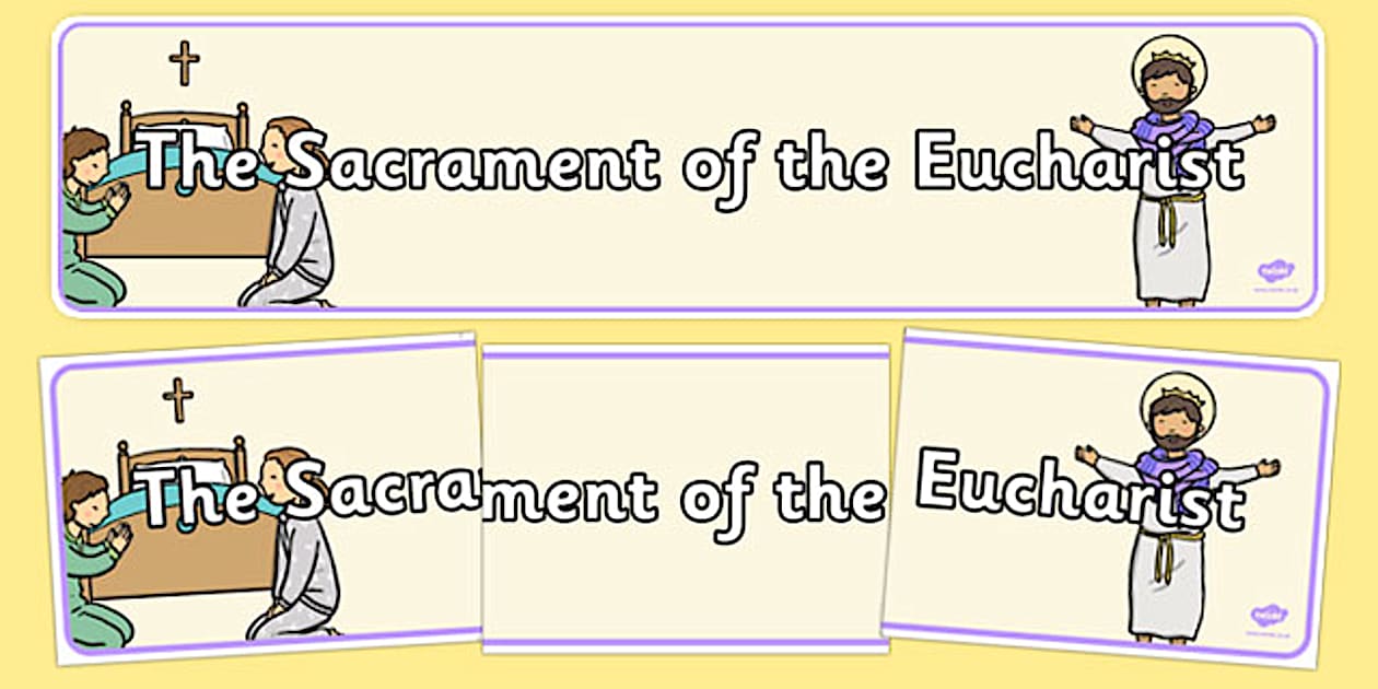 Sacrament of the Eucharist Display Banner - Twinkl